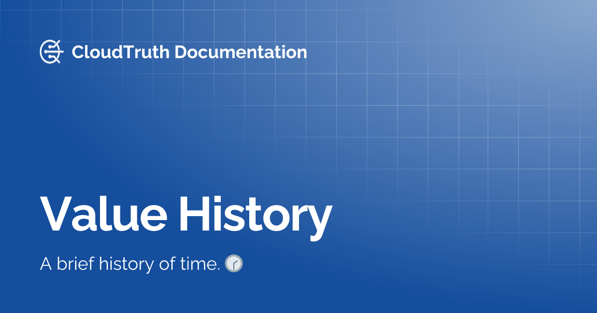 Value History | CloudTruth Documentation