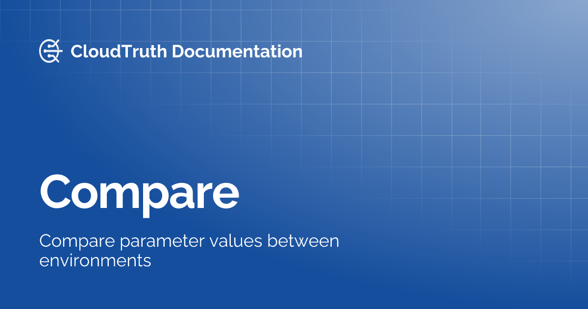 Compare | CloudTruth Documentation