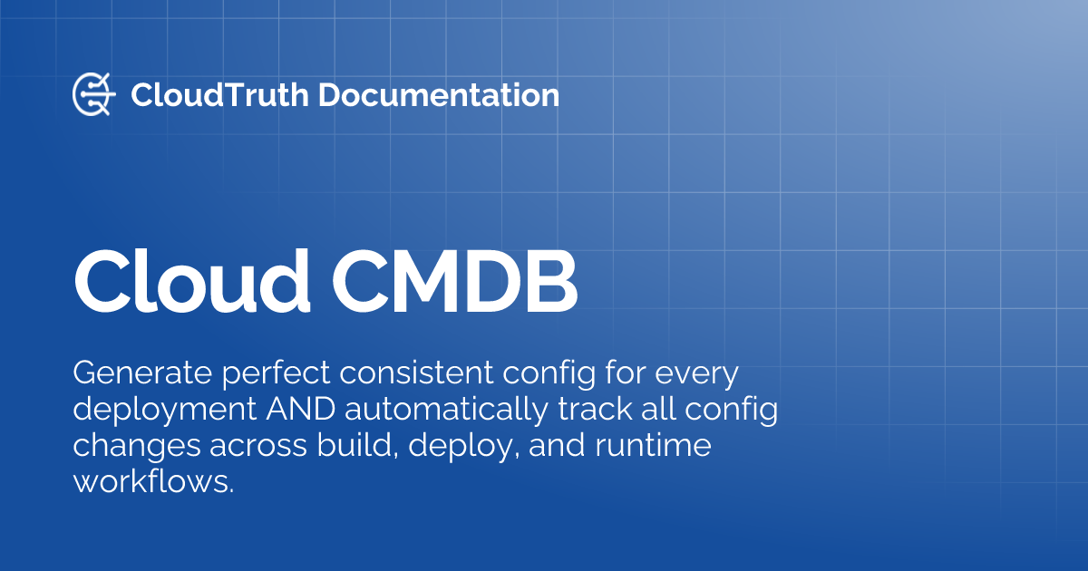 Cloud CMDB | CloudTruth Documentation
