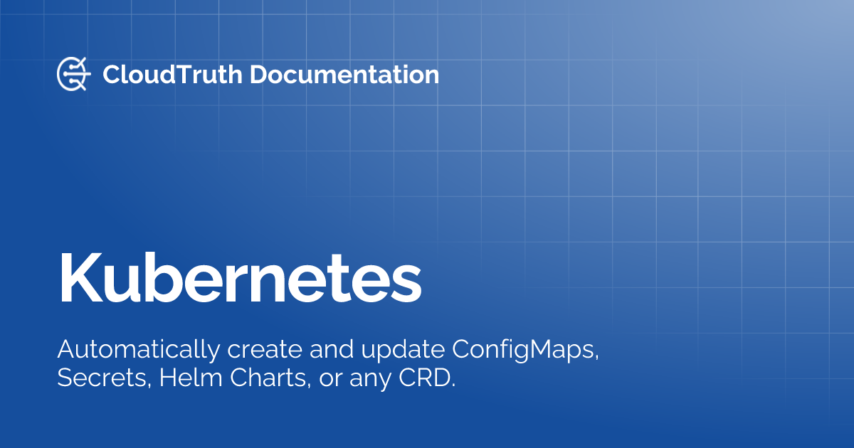 Kubernetes | CloudTruth Documentation